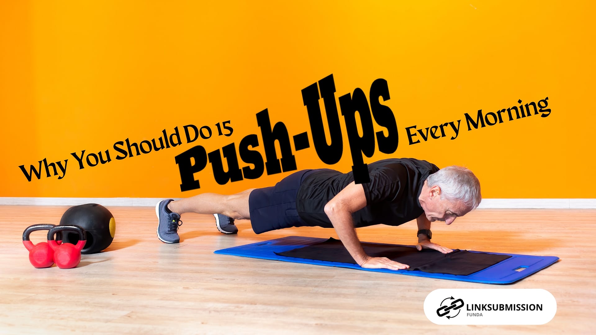 Why You Should Do 15 Push-Ups Every Morning